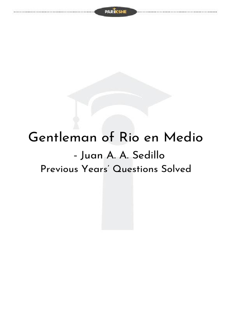 Gentleman of Rio en Medio - PYQs - Solved | PDF