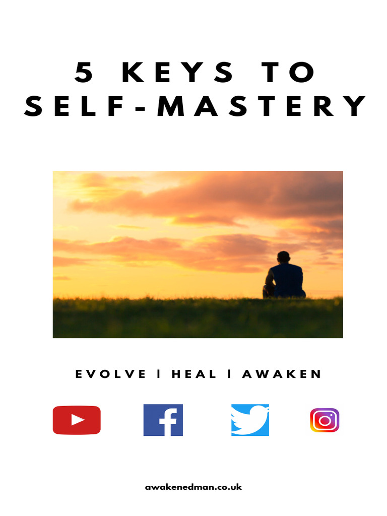 5 Keys To Self Mastery 1 | PDF | Meditation | Mind