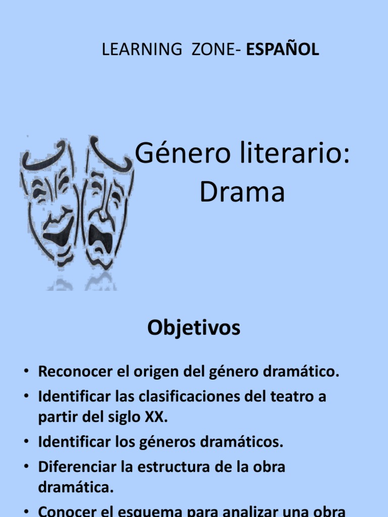 Género literario: Drama | Teatro | Entretenimiento (general)