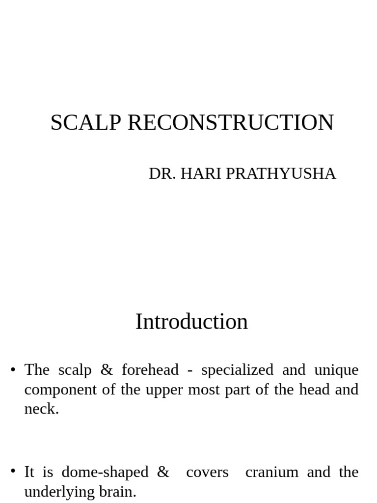 Scalp Reconstruction Techniques Overview | PDF | Vein | Human Head And Neck