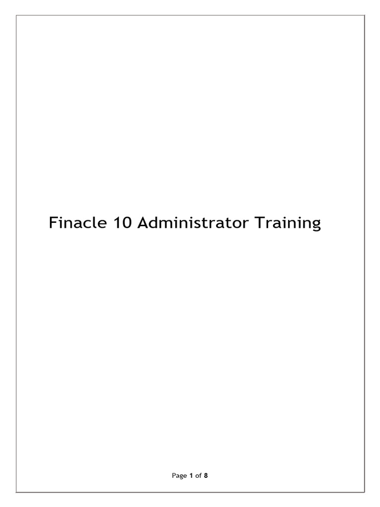Finacle 10 Training Content | PDF | Banks | Financial Services