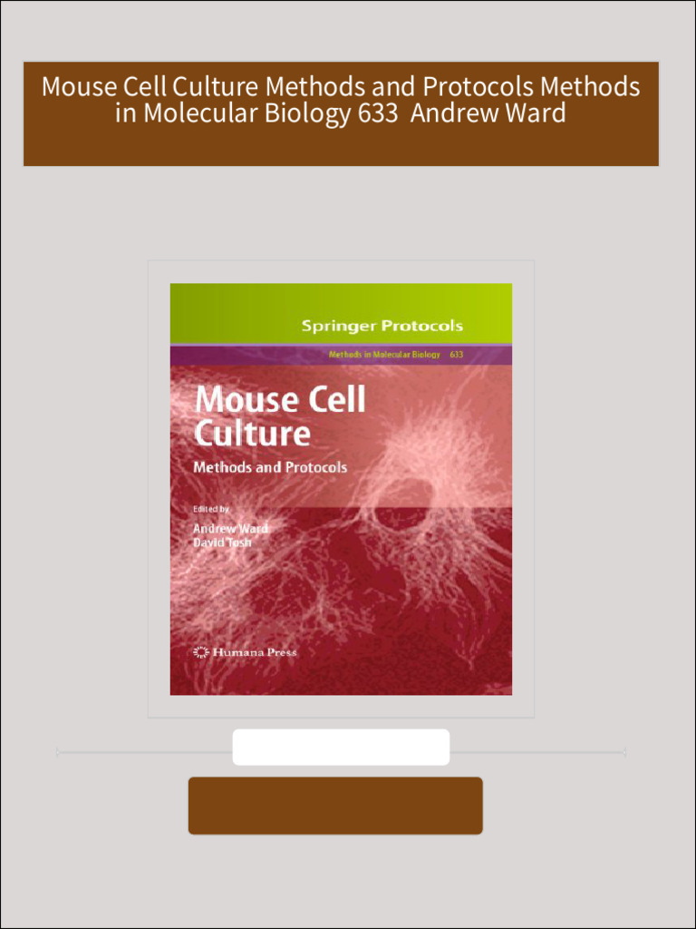 Mouse Cell Culture Methods and Protocols Methods in Molecular Biology ... Mouse Cell Culture Methods and Protocols Methods in Molecular Biology ...