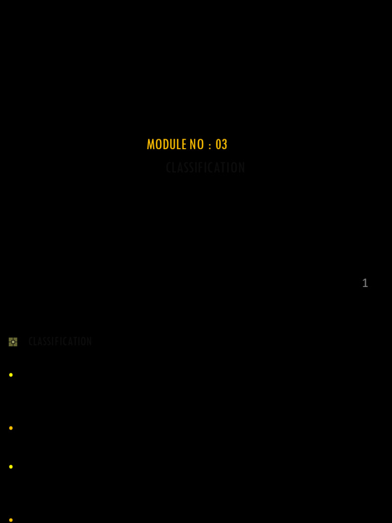 TE_DWM Module no 3 | PDF | Cross Validation (Statistics) | Statistical Classification