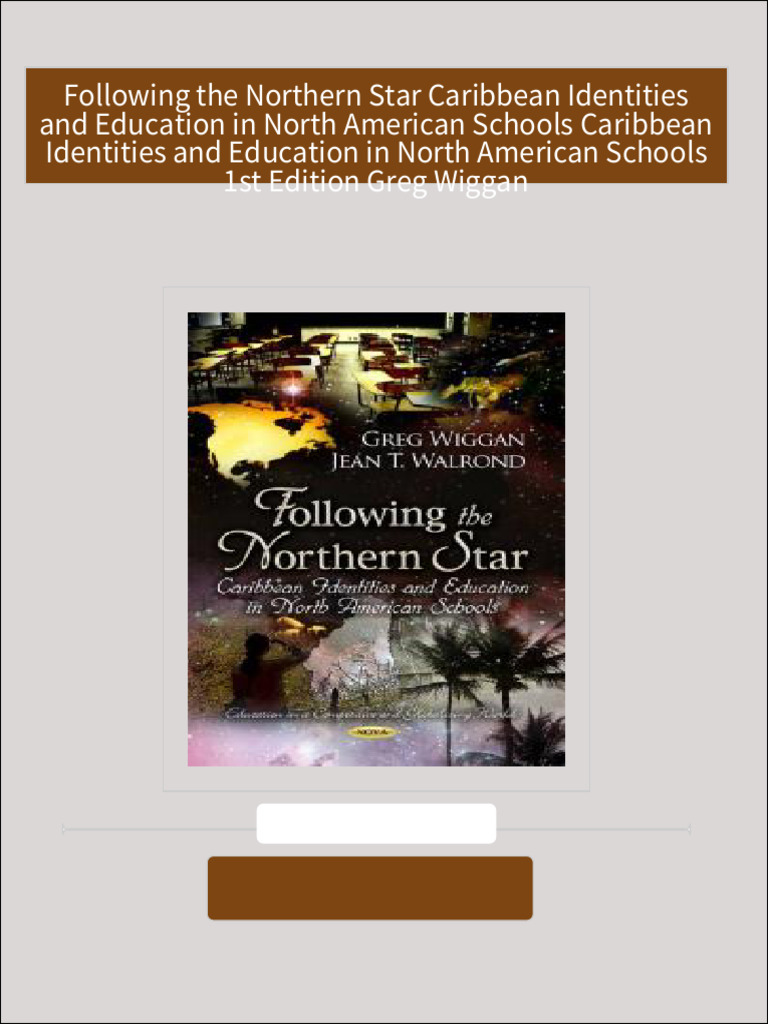 PDF Following the Northern Star Caribbean Identities and Education in ... PDF Following the Northern Star Caribbean Identities and Education in ...