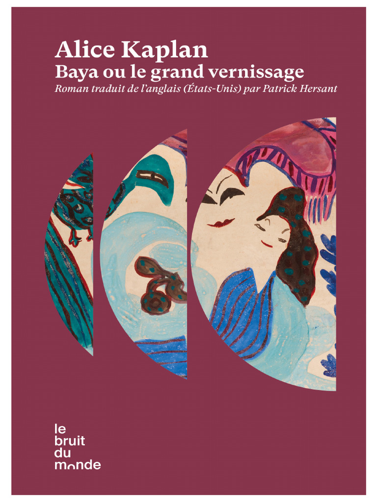 Alice Kaplan Baya Ou Le Grand Vernissage | PDF