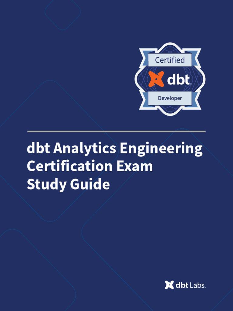 DBT Analytics Engineering Certification Exam Study Guide | PDF | Multiple Choice | Sql