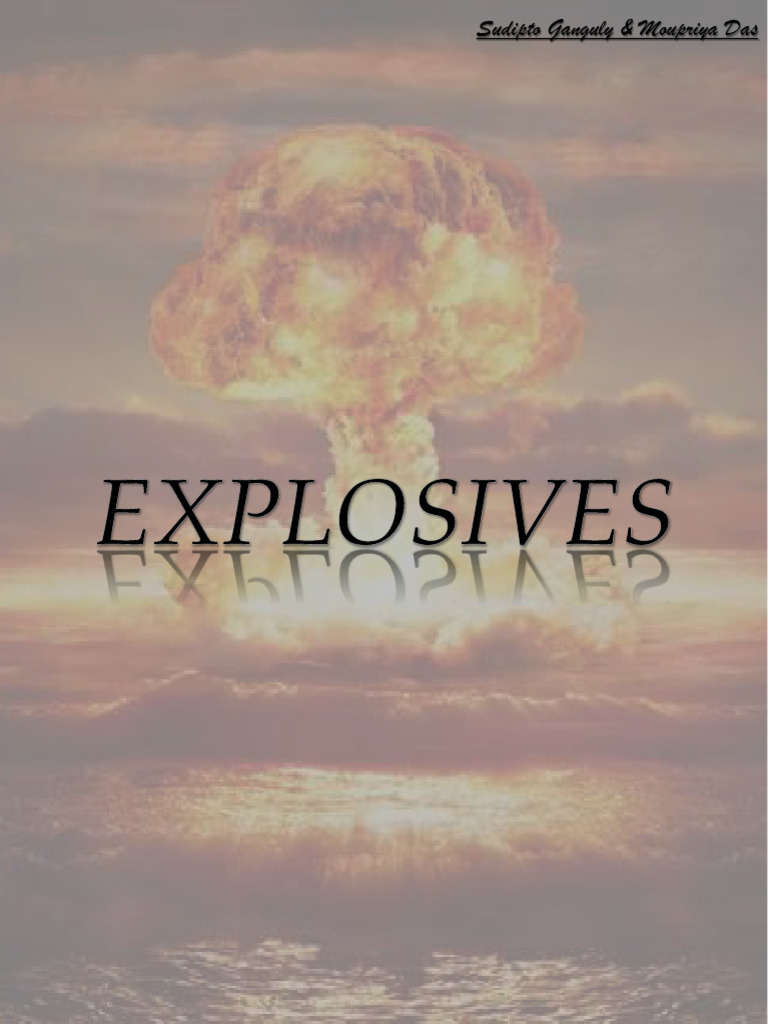 EXPLOSIVES | PDF | Rocket Propellant | Chemical Substances
