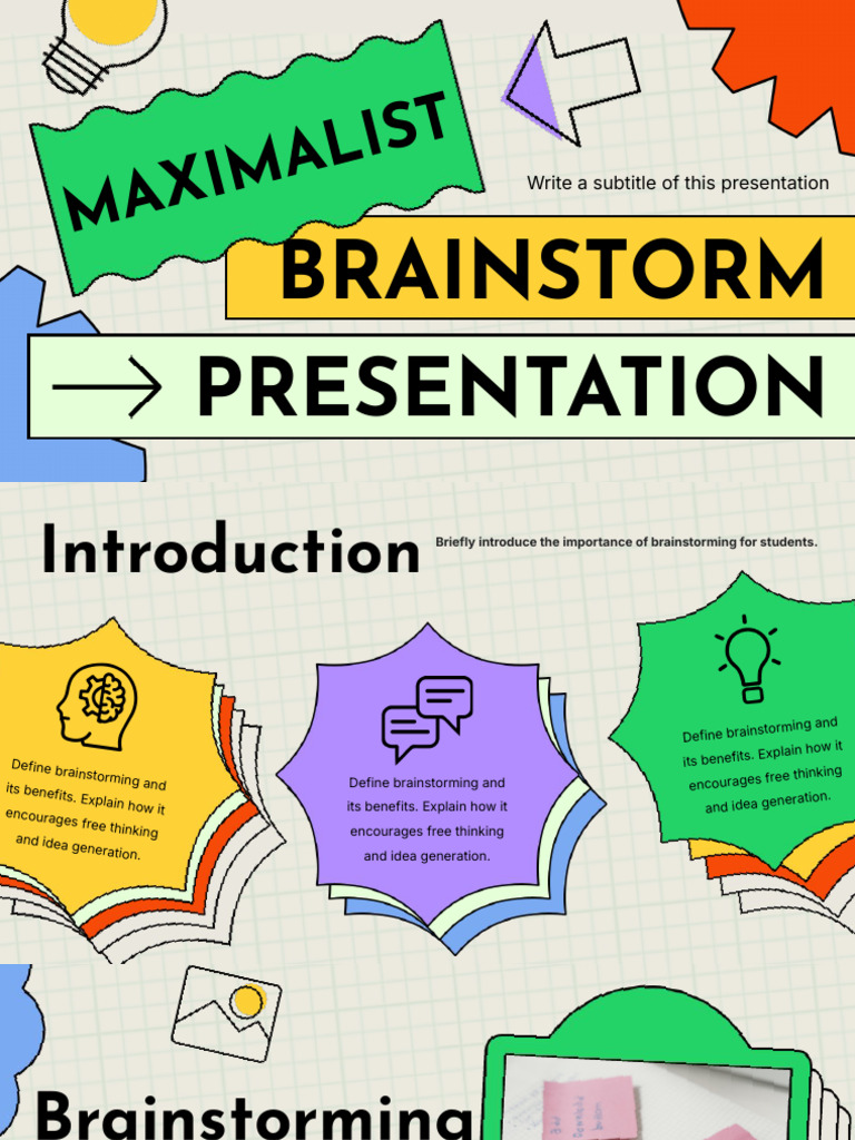 Fun Maximalist Brainstorm Presentation | PDF | Brainstorming | Organizational Behavior