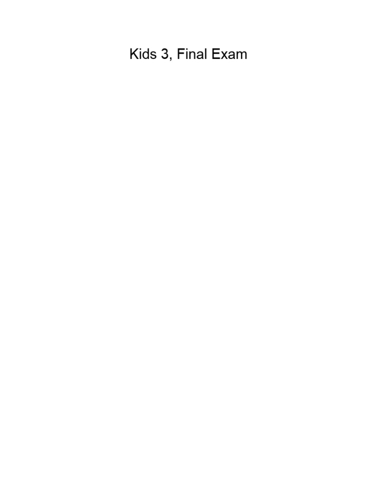 Kids 3, Final Exam. Students Sheet | PDF