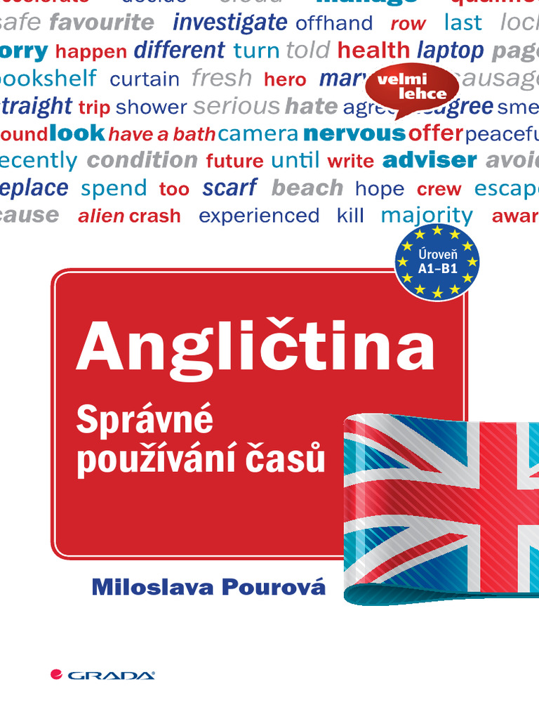 Anglictina Spravne Pouzivani Casu | PDF