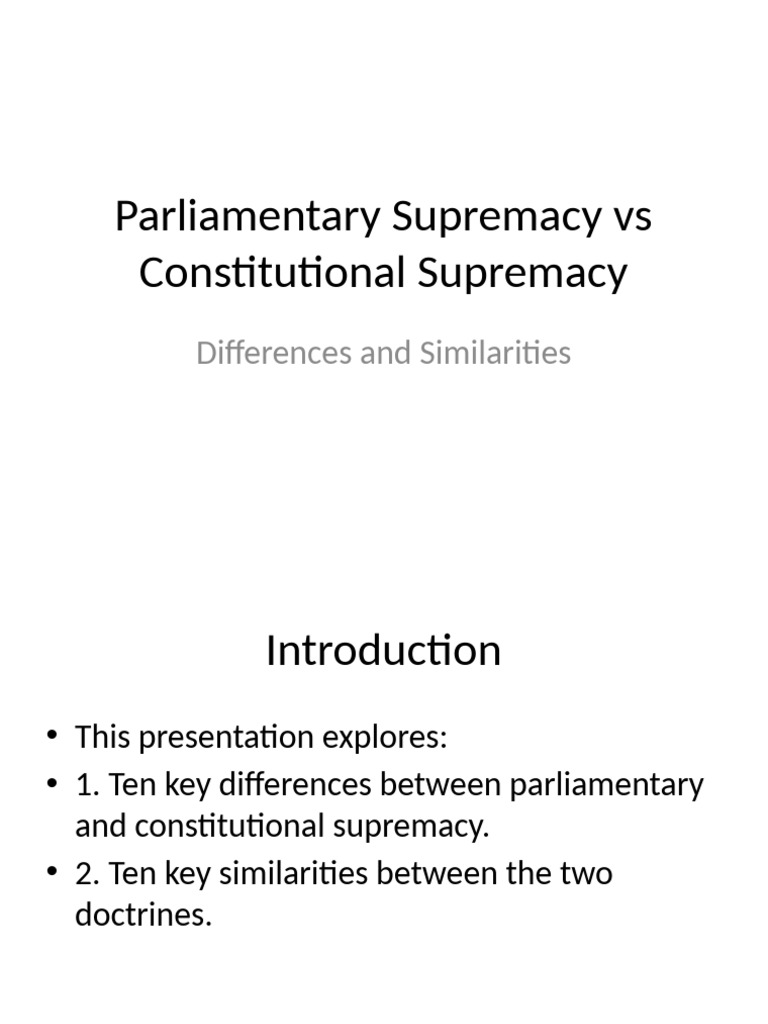 Parliamentary Vs Constitutional Supremacy Differences and Similarities ...