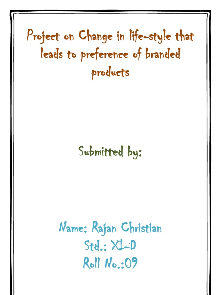 Change in Life-Style That Leads To Preference of Branded Products | PDF ...