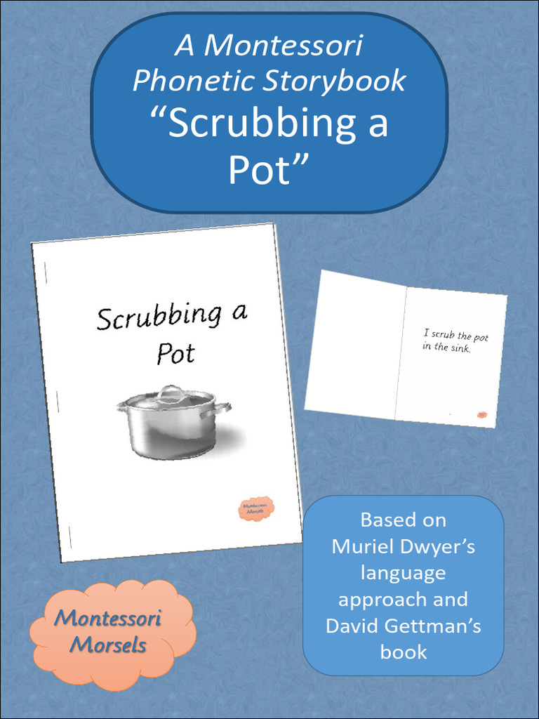 "Scrubbing A Pot": A Montessori Phonetic Storybook | PDF | Books ...