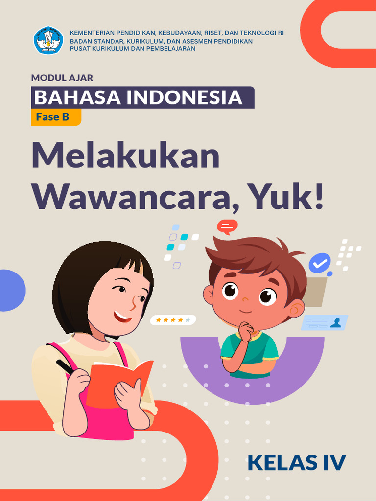 Modul Ajar Bahasa Indonesia - Melakukan Wawancara, Yuk! - Fase B - almaDElJ38 | PDF