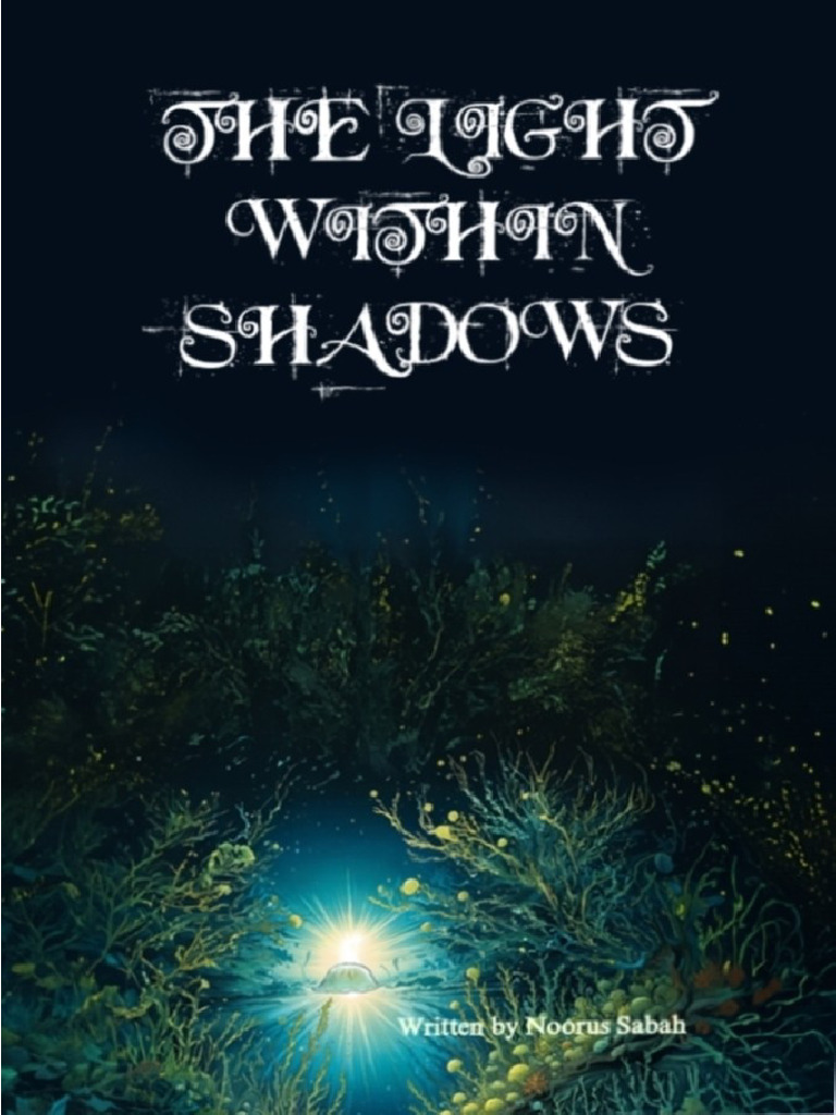 The Light Within Shadows Noorus Sabah | PDF