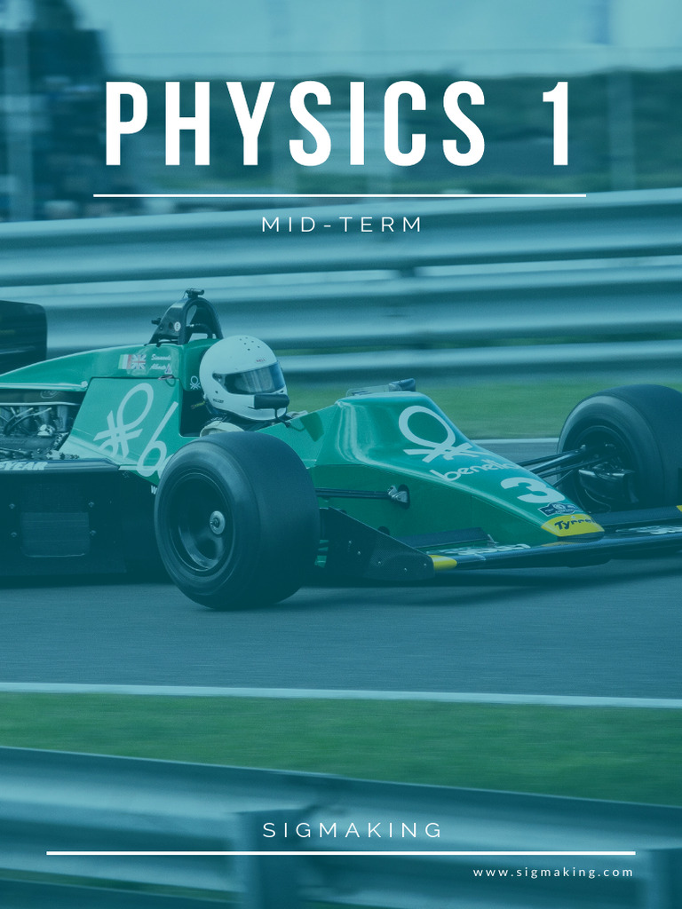 63 Phy 1 - Mid by SigmaKing | PDF