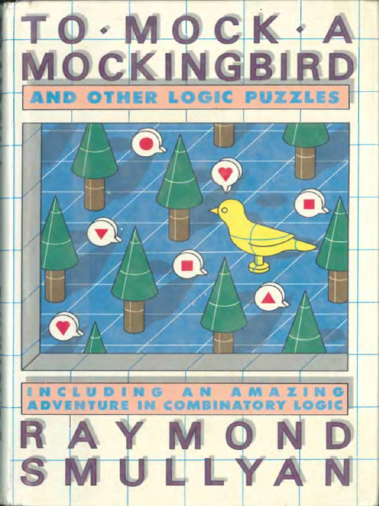 To Mock A Mocking Bird - Smullyan | PDF | Paradox | Logic