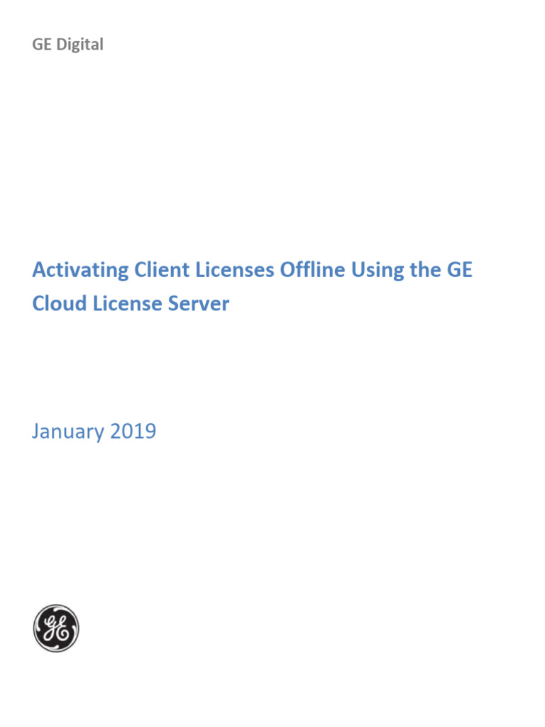 GE Digital Activating Licenses Offline Using The GE Cloud License ...