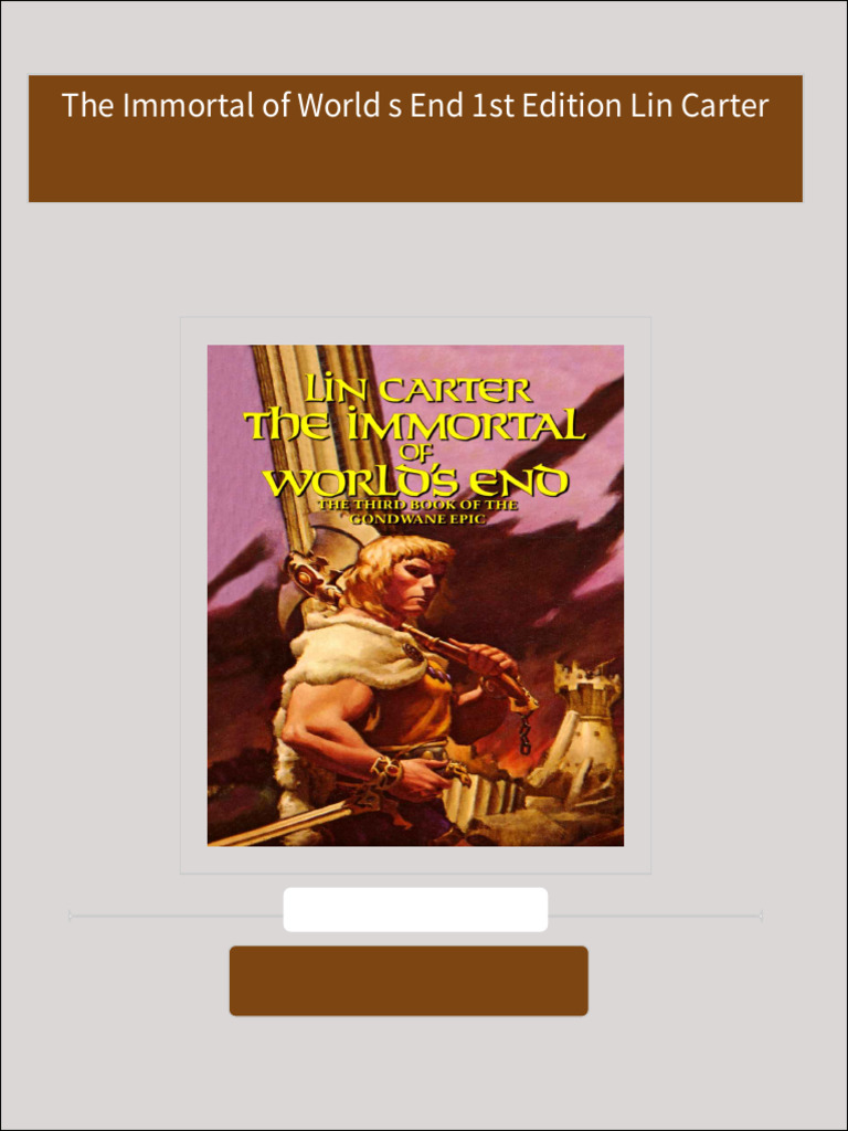 Full The Immortal of World S End 1st Edition Lin Carter PDF All ...