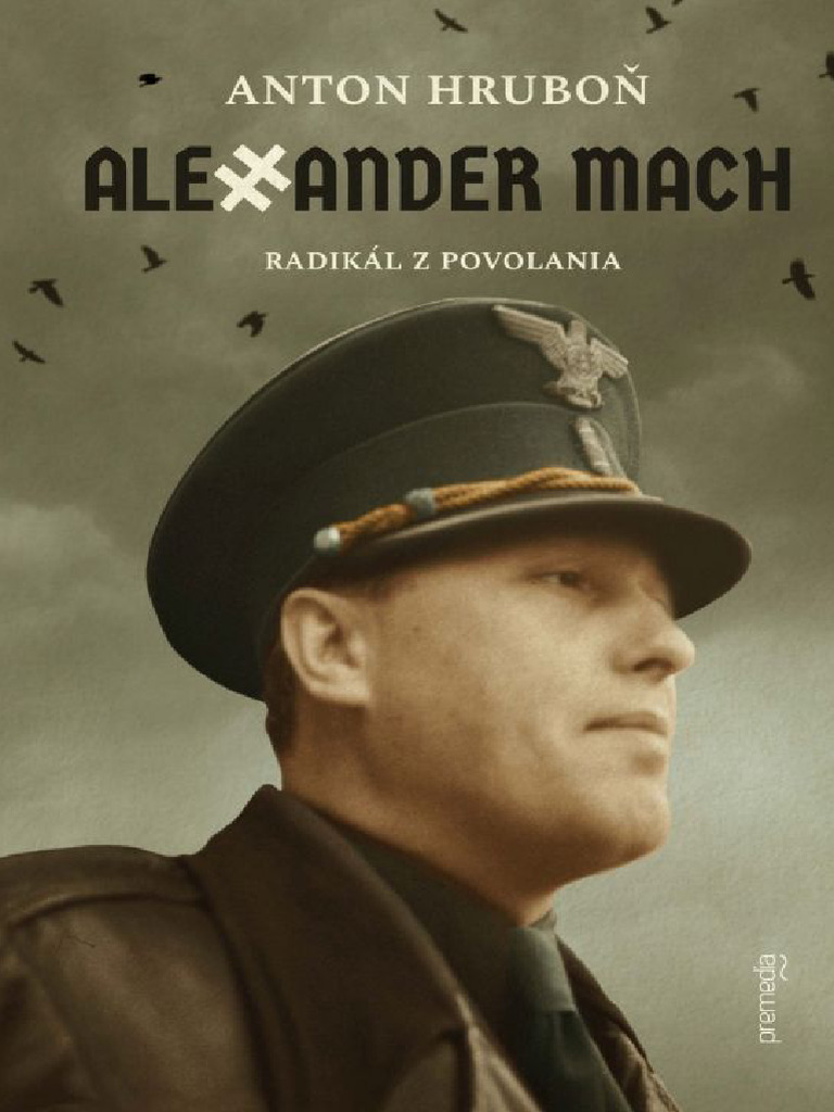 Alexander Mach - Radikál Z Povolania (Anton Hruboň) (Z-Library) | PDF