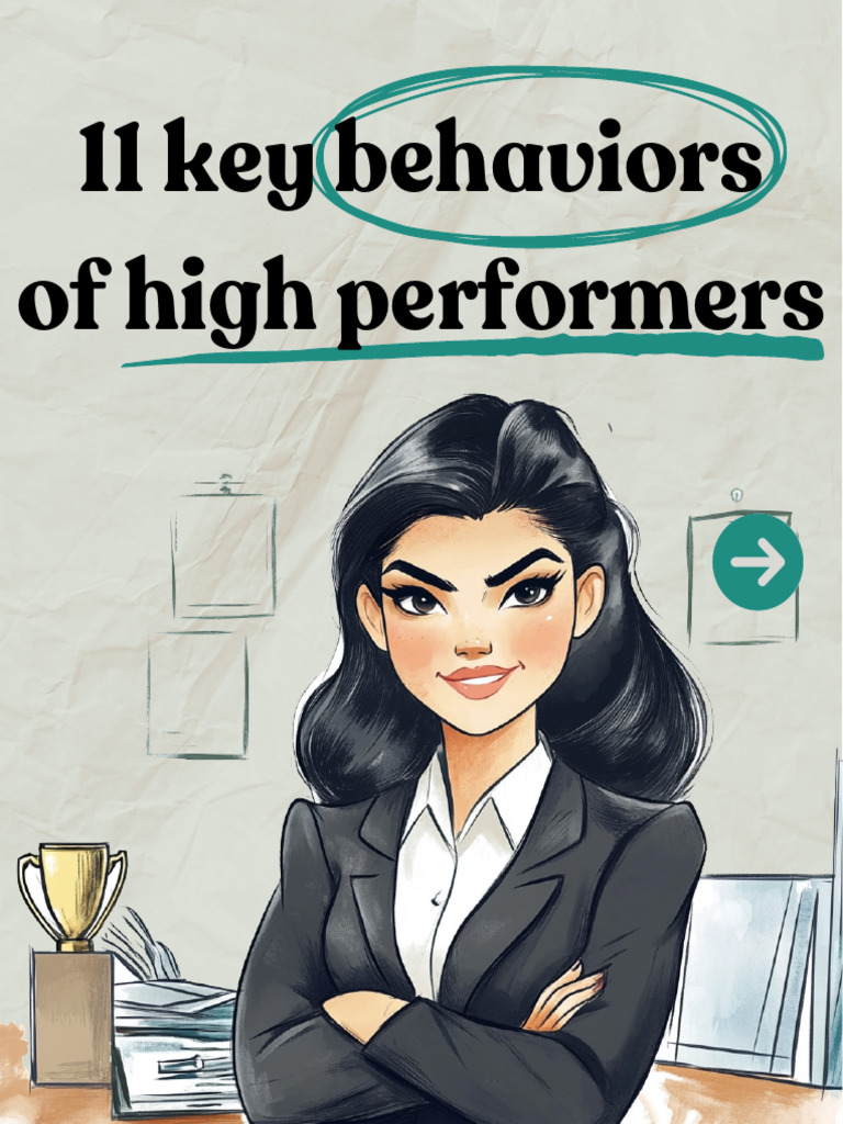 11 Key Behaviors of High Performers 1733166859 | PDF | Social ...