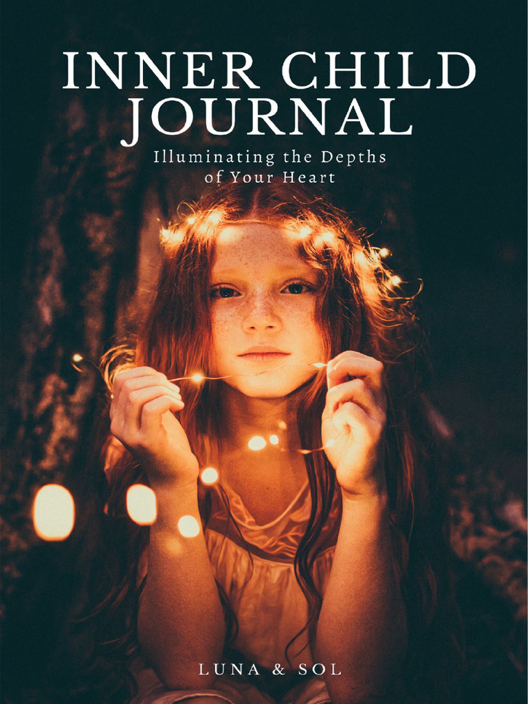 Innerchild Journal | PDF | Feeling | Psychological Trauma