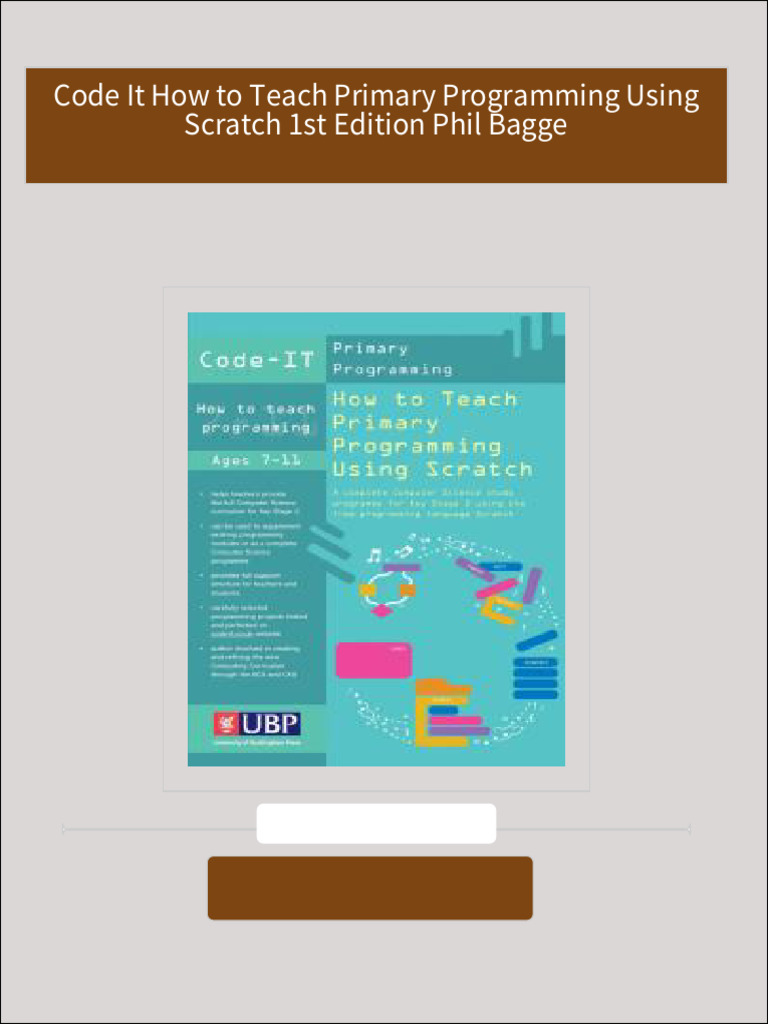 Code It How To Teach Primary Programming Using Scratch 1st Edition Phil