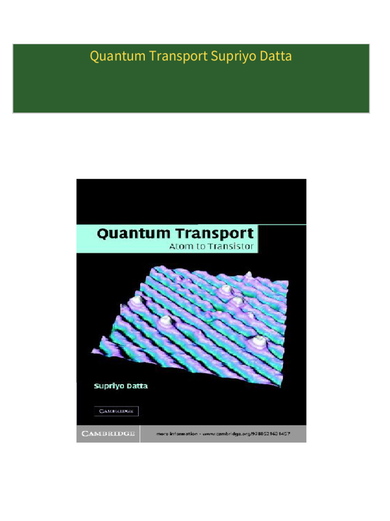 Quantum Transport Supriyo Datta Download PDF | PDF | Electronvolt | Hartree–Fock Method