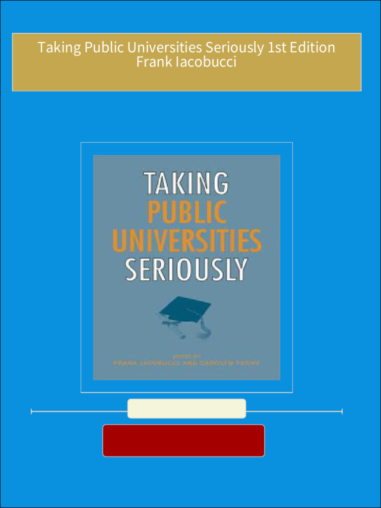 PDF Taking Public Universities Seriously 1st Edition Frank Iacobucci ... PDF Taking Public Universities Seriously 1st Edition Frank Iacobucci ...