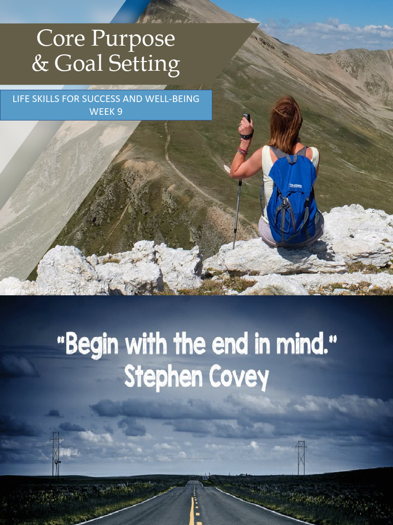 Week 9 Core Pupose and Goal Setting 2021 | PDF | Goal | Learning