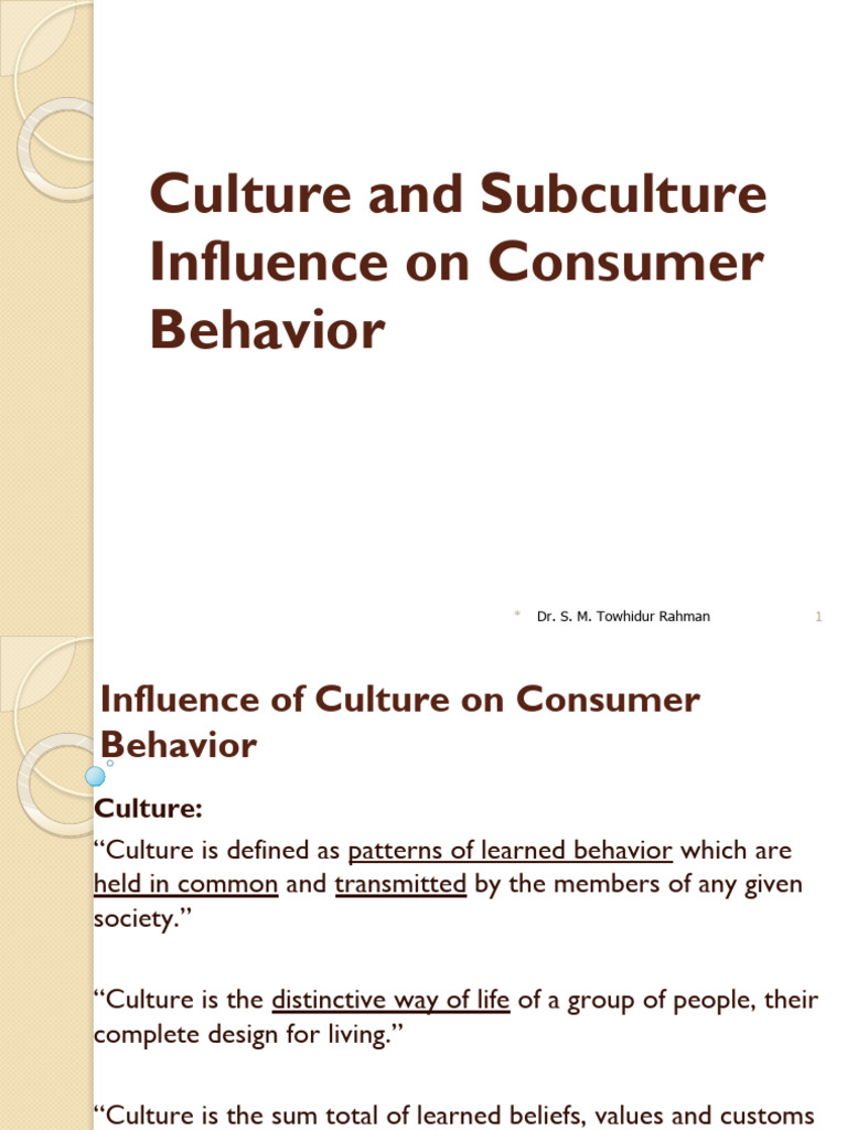 Culture and Subculture Influence On Consumer Behavior | PDF | Behavior ...