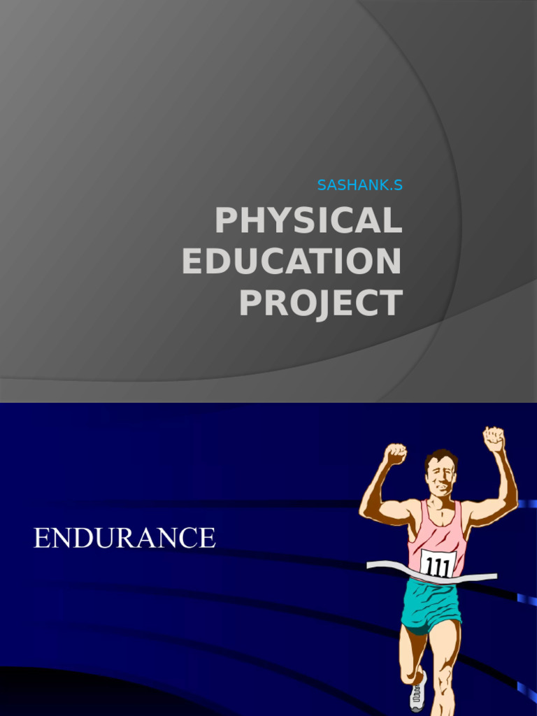 Physical Education Project Sashank | PDF