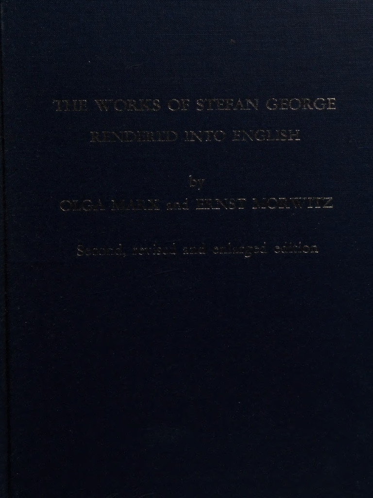 Stefan George, Olga Marx, Ernst Morwitz - The Works of Stefan George ...