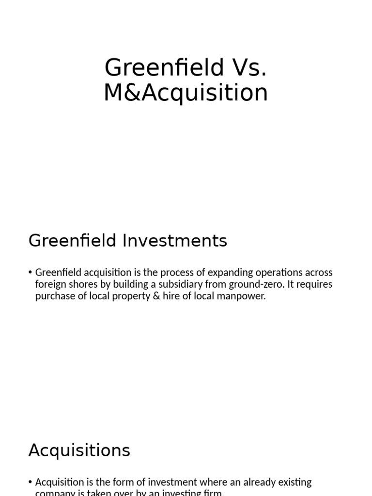 Greenfield vs Acquisition | PDF | Mergers And Acquisitions | E Bay