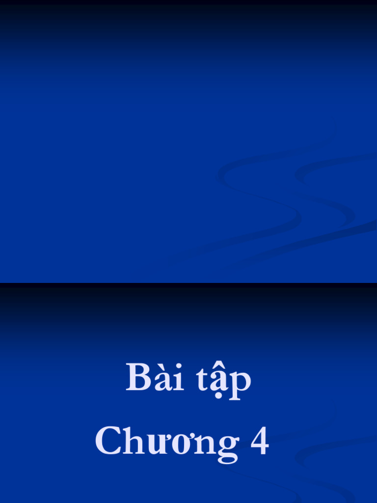 Bai tap_Chuong 4,5 | PDF