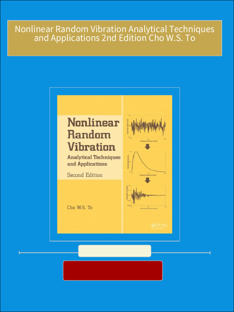 Nonlinear Random Vibration Analytical Techniques and Applications 2nd ... Nonlinear Random Vibration Analytical Techniques and Applications 2nd ...