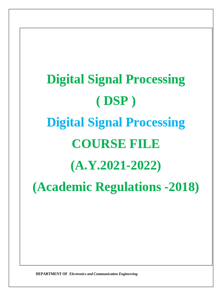 Digital Signal Processing (DSP) Course File (A.Y.2021-2022) (Academic Regulations - 2018) | PDF ...