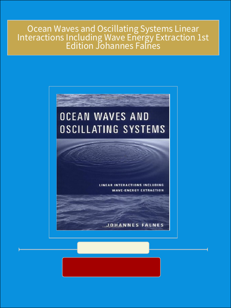 Complete Download Ocean Waves And Oscillating Systems Linear Interactions Including Wave Energy