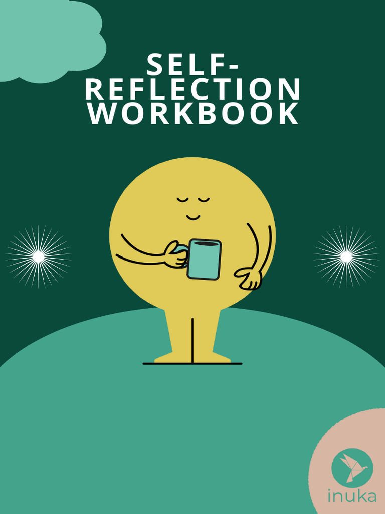 Inuka Self-Reflection Workbook | PDF | Thought | Cognitive Science
