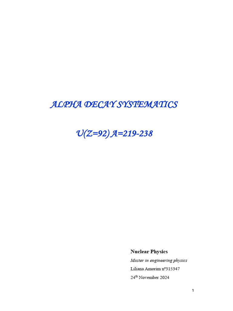 Alpha Decay For U (Z 92) A 219-238 Report | PDF | Radioactive Decay ...