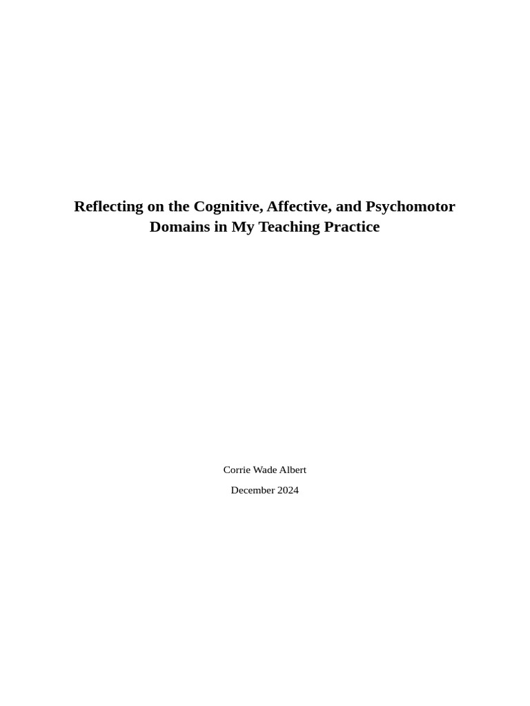Reflecting on cognitive, psychomotor and affective domains in my ...