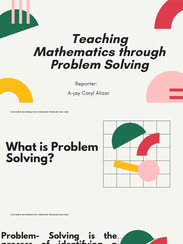 Teaching Math through Problem Solving Report Alizar.pdf (1) - Ajay ...