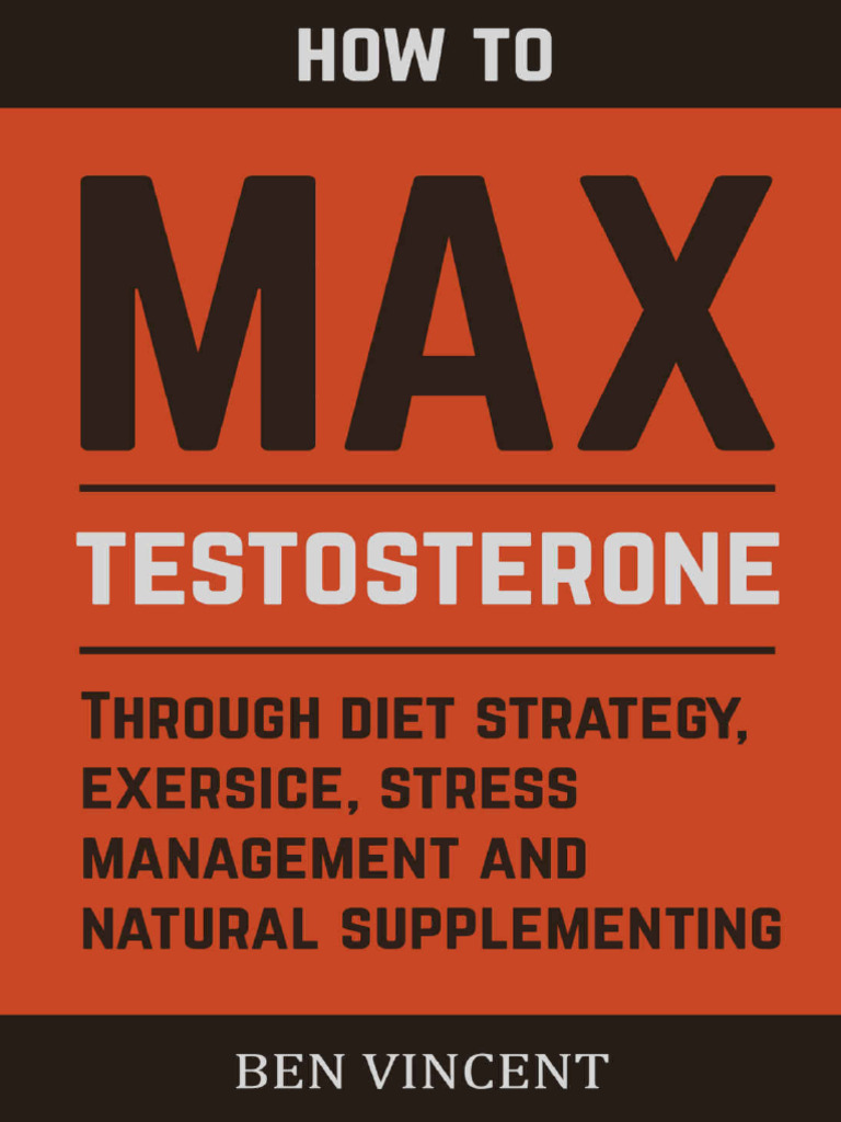 Max Testosterone How To Maximize and Boost Testosterone Naturally | PDF ...