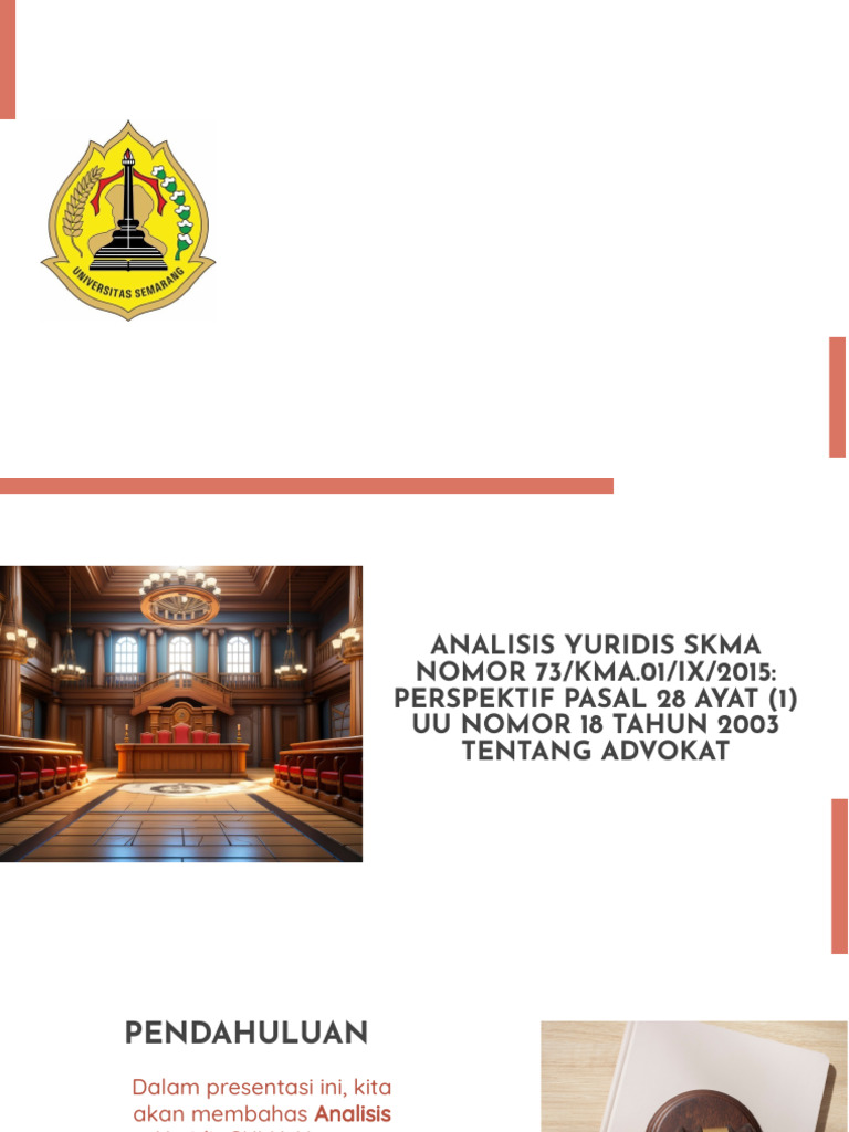 analisis yuridis skma nomor 73/kma/01/ix2015. perspektif pasal 28 ayat 1 uu nomor 18 tahun 2003 ...
