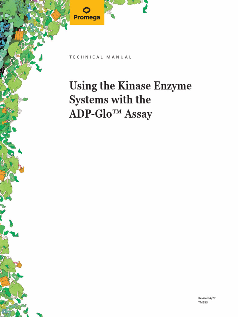 Using The Kinase Enzyme Systems Enzyme Systems With The ADP-Glo Assay ...