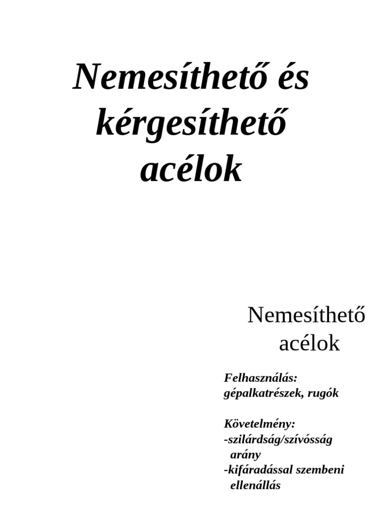 Nemesithető És Kérgesíthatő Acélok | PDF