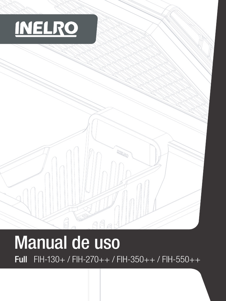 Manual de Uso Freezers Inelro FIH-130+ a FIH-550++ | PDF | Enchufes y ...