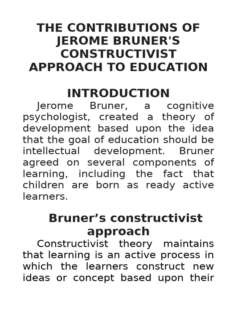 The Contributions of Jerome Bruner | PDF | Constructivism (Philosophy Of Education) | Behavior ...