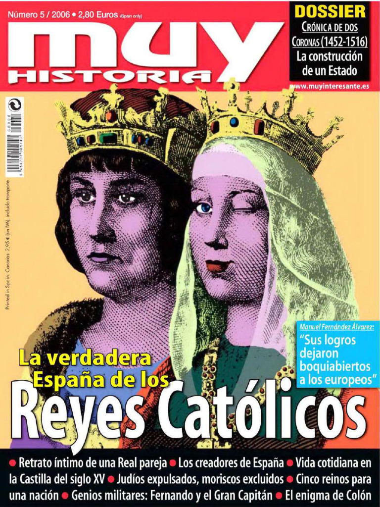 Muy Historia 005 - La Verdadera España de Los Reyes Católicos (May-Jun ...