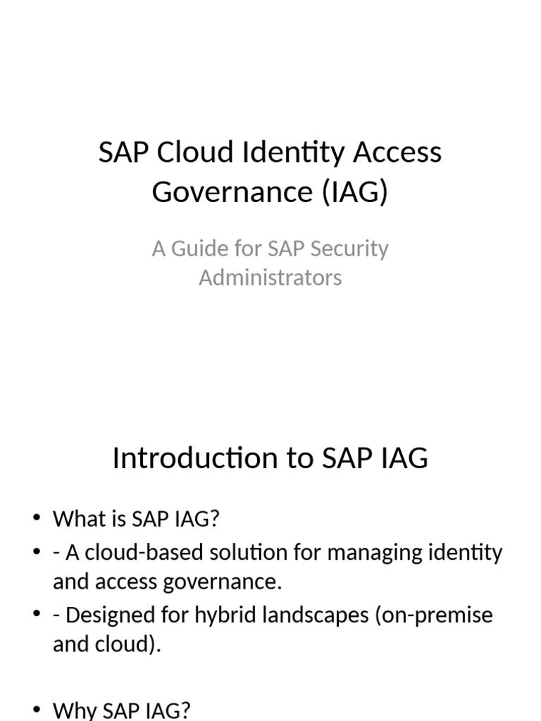 SAP IAG Training Presentation | PDF | Cloud Computing | Regulatory Compliance